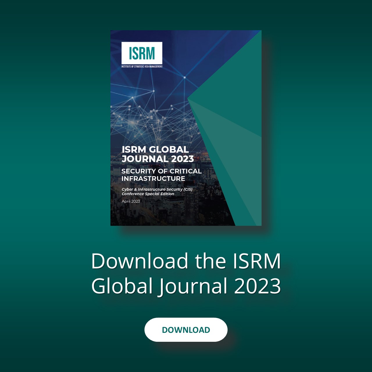 ISRM Global Journal - Security of Critical Infrastructure - April 2023 ...